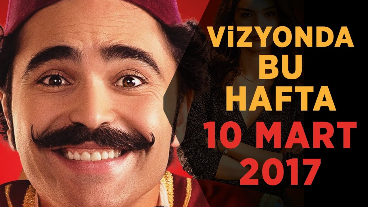 Vizyondaki Filmler - (10 Mart 2017) (Fragmanlarıyla İzle) - YouTube