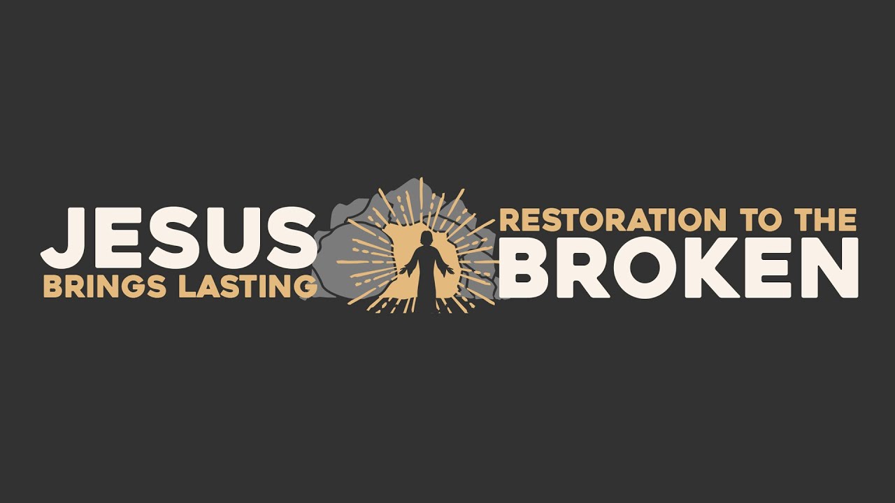 "Jesus Brings Lasting Restoration to the Broken" | Pastor Mike Neglia ...