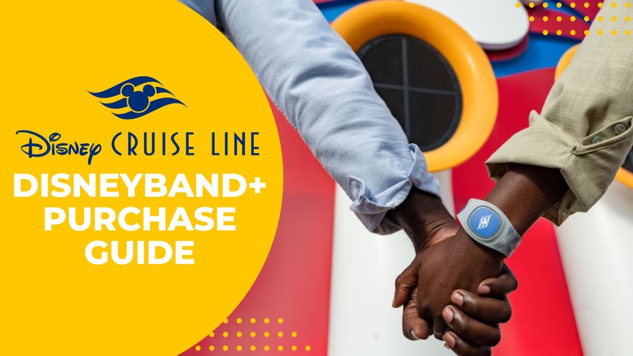 Disneyband+ Purchase Guide | Disney Cruise MagicBands - YouTube