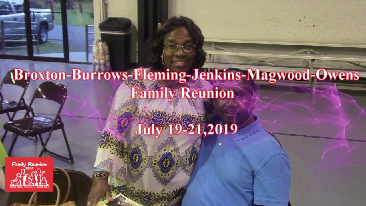 Broxton -Burrows-Fleming-Jenkins-Magwood-Owens 2nd Family Reunion ...
