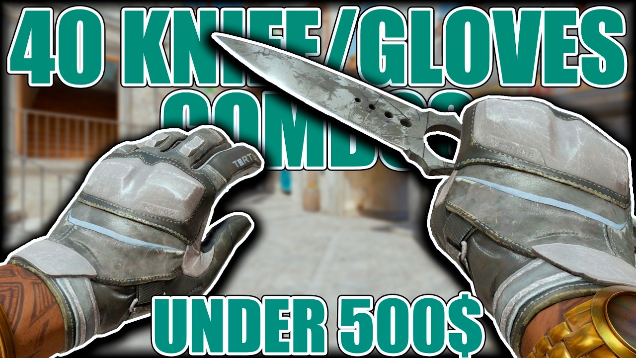 40 Knife/Gloves Combos (Under 500$) ★ CS2 Showcase - YouTube