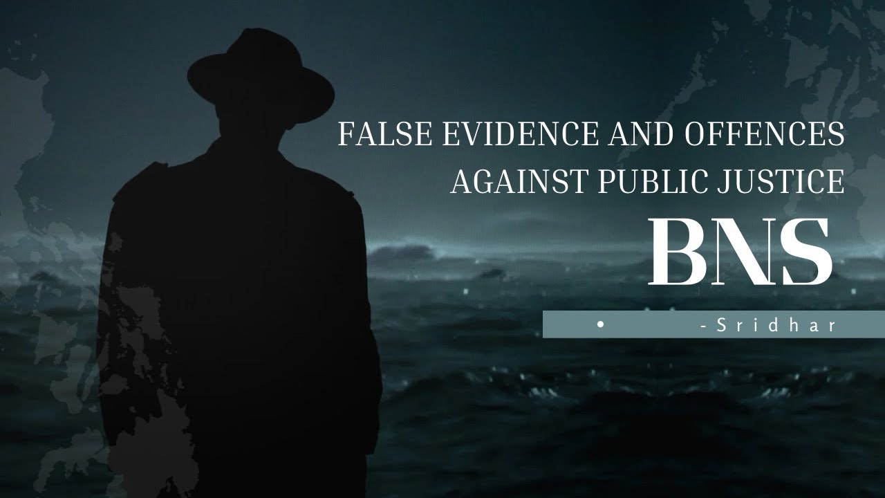 False evidence and Offences against public justice [Sec.263-269] part B ...