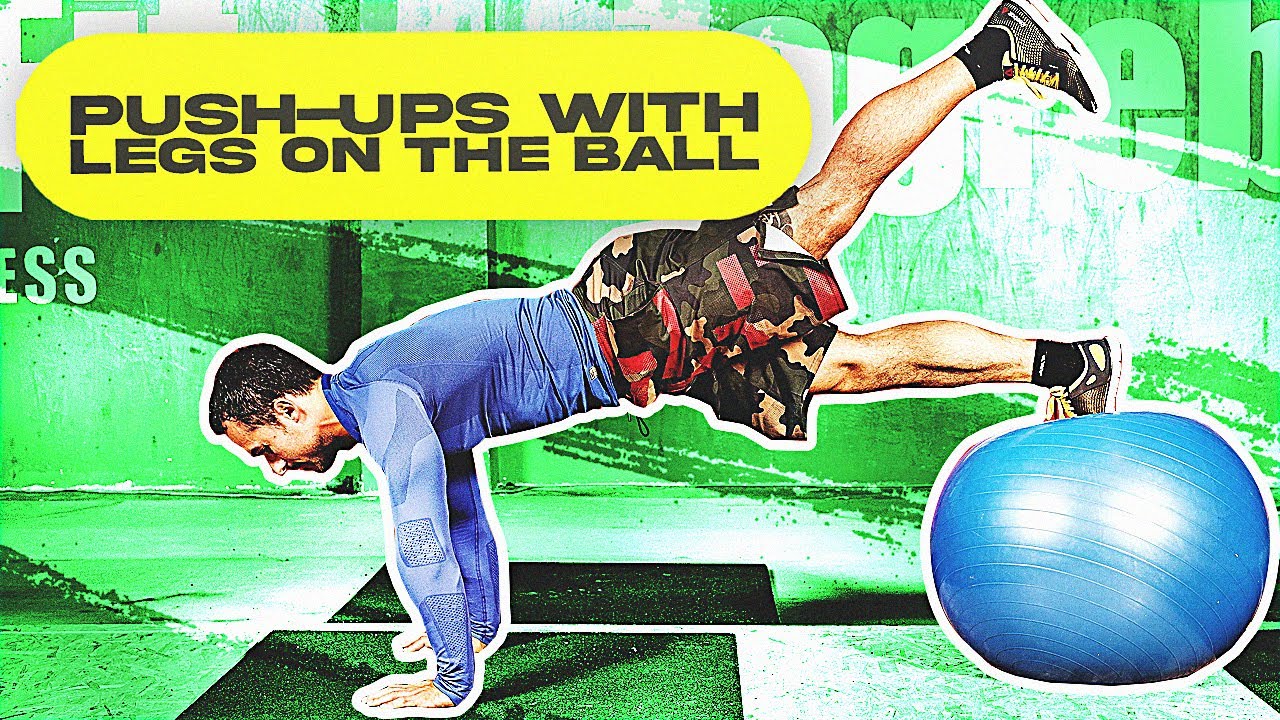 FITBALL: Push - ups with legs on the ball / Sklekovi na pilates lopti ...