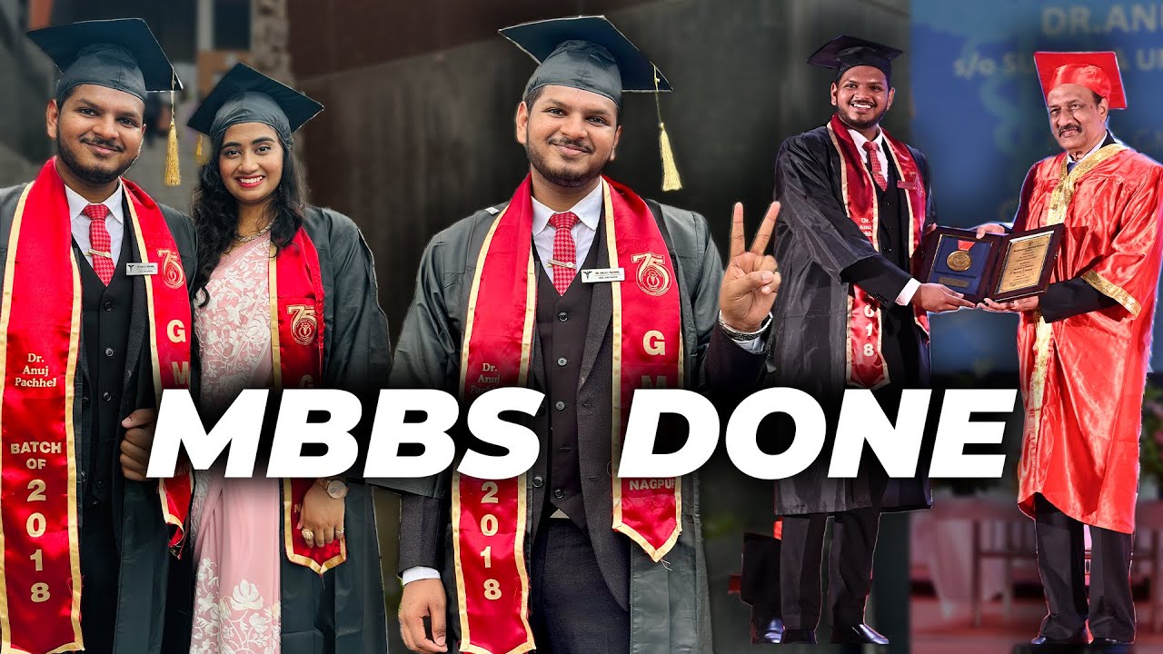 MBBS Graduation Vlog - Convocation & Memories | Dr. Anuj Pachhel - YouTube