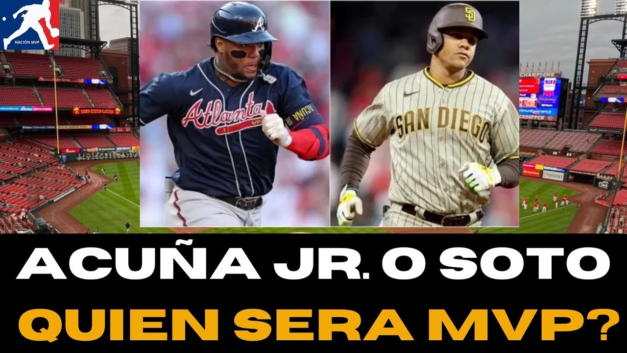 RONALD ACUÑA JR. O JUAN SOTO, QUIEN SERA EL MVP DE LA NACIONAL?#MLB # ...