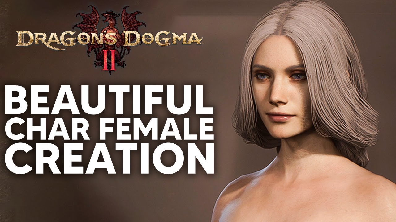 BEAUTIFUL FEMALE CHARACTER CREATION IN DD2 | DRAGON'S DOGMA 2 | 2024 ...