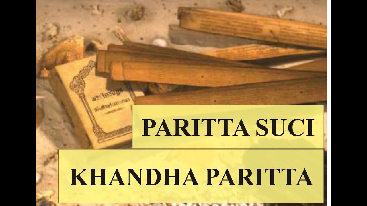 Khandha Parita | Paritta tuk Mengusir Binatang berbahaya dengan ...