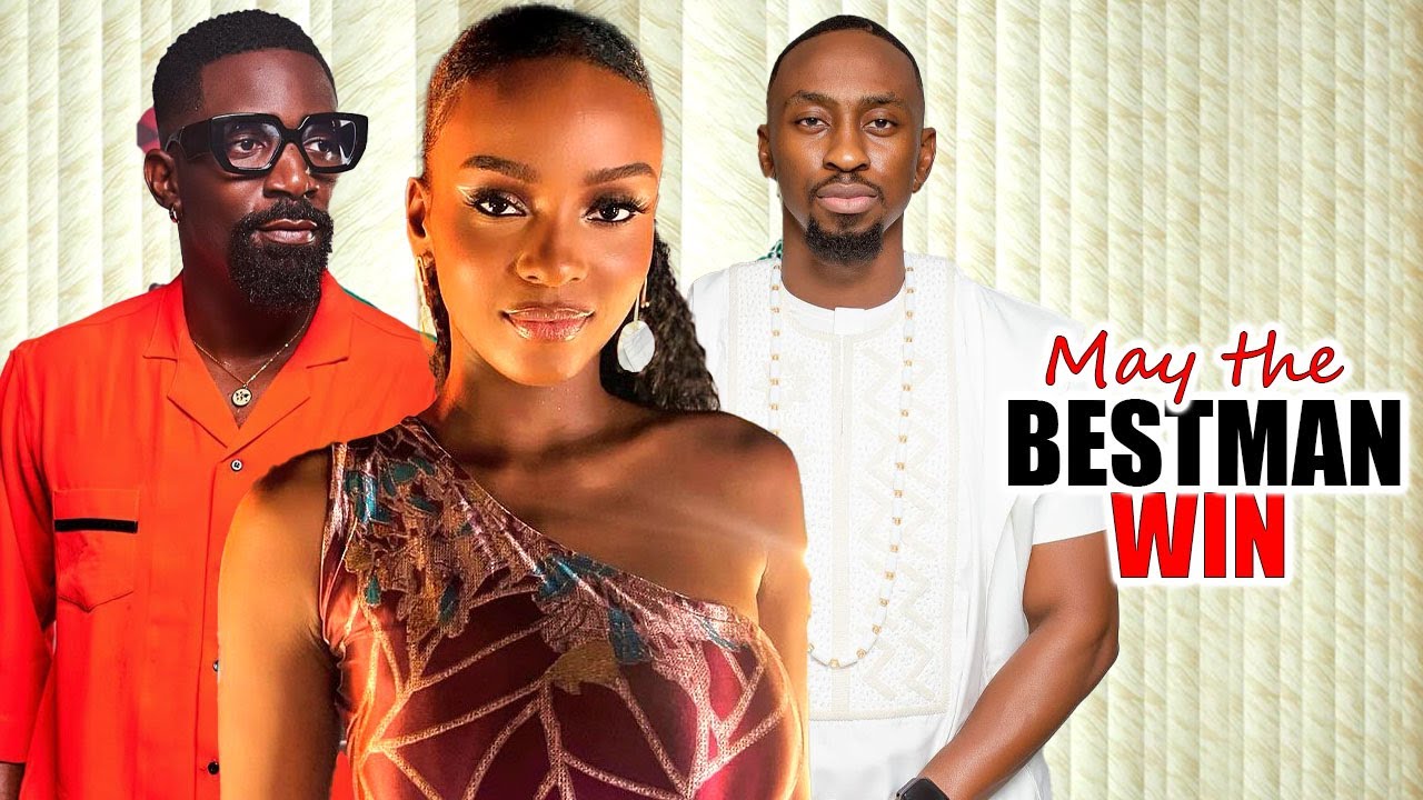 MAY THE BEST MAN WIN (NEW TRENDING MOVIE) - ESO DIKE,SAGA ADEOLUWA ...