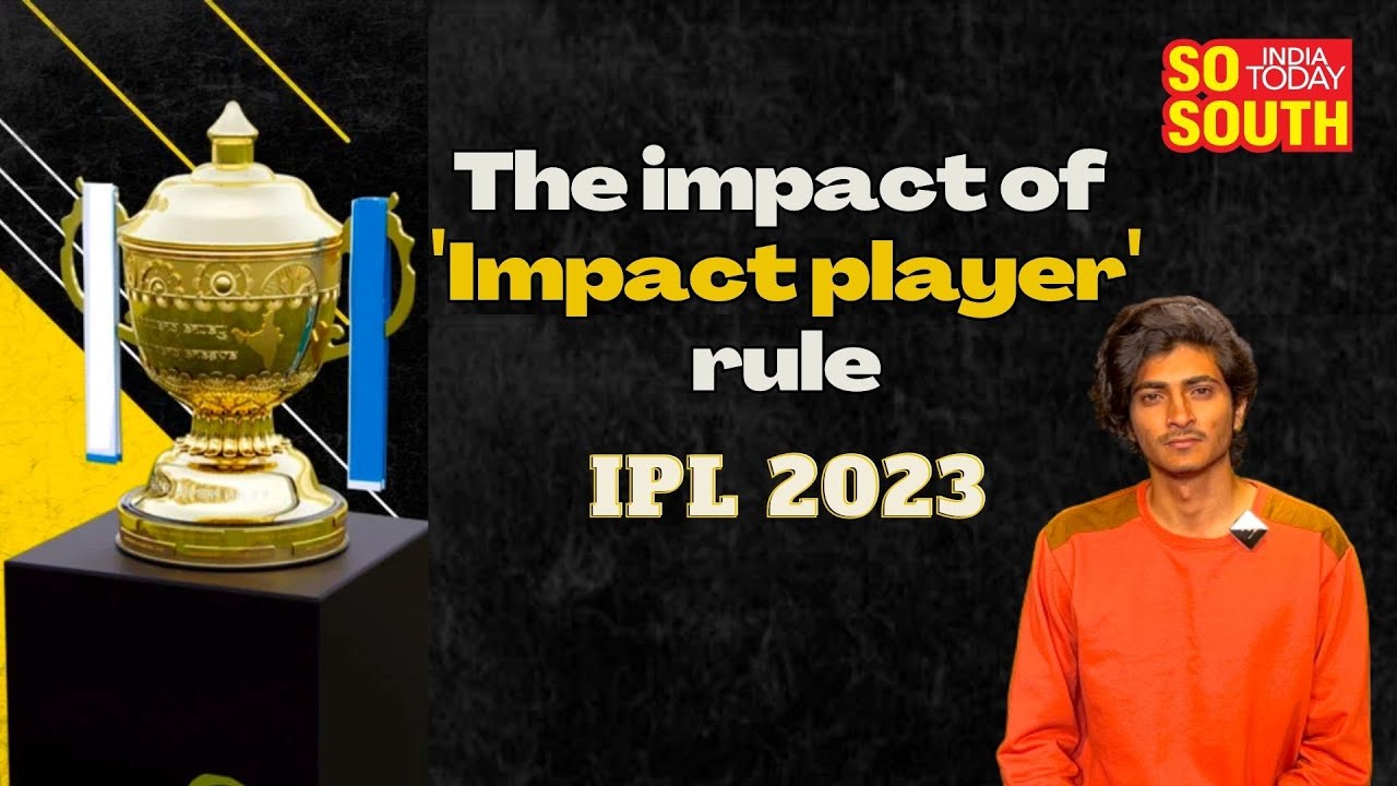 Is the 'Impact Player' rule good for IPL? New rule explained | IPL 2023 ...