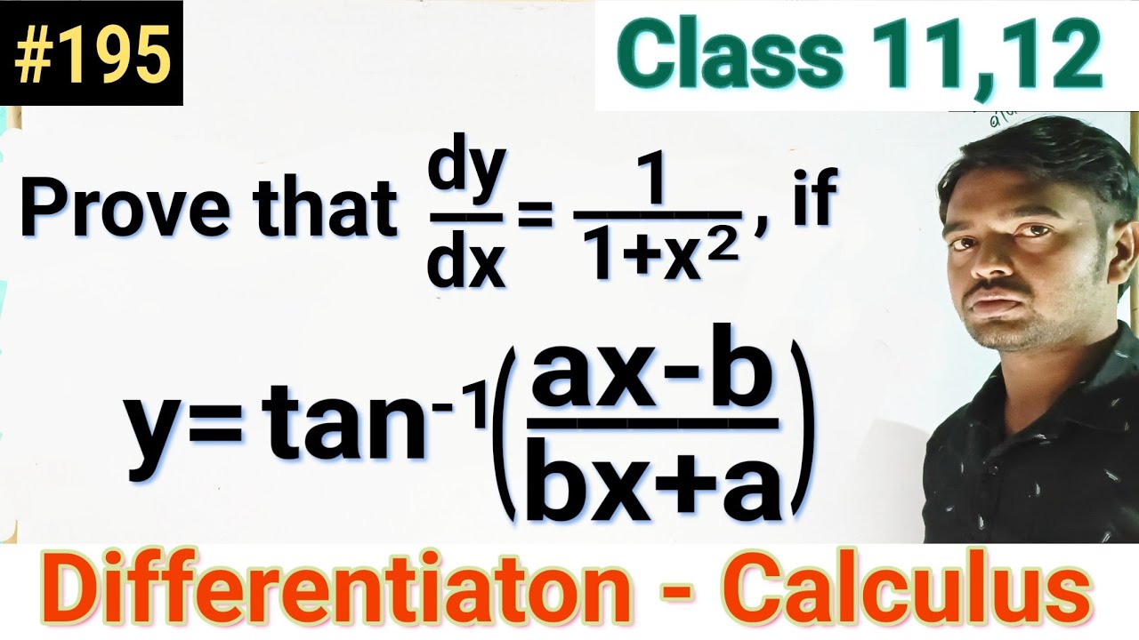 Prove That Dy dx 1 1 x 2 Y tan 1 ax b bx a Differentiaton Calculus
