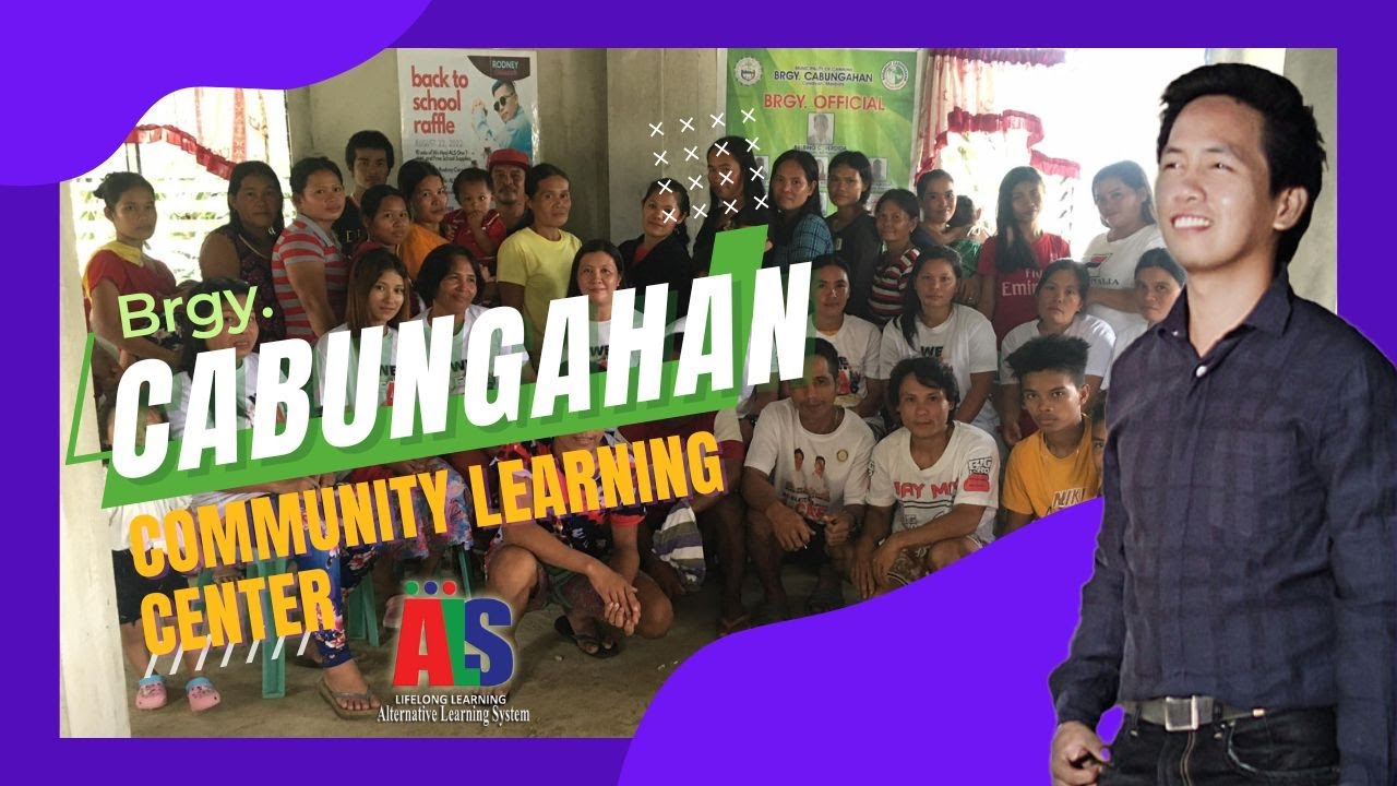 Alternative Learning System [ Brgy. Cabungahan Community Learning ...