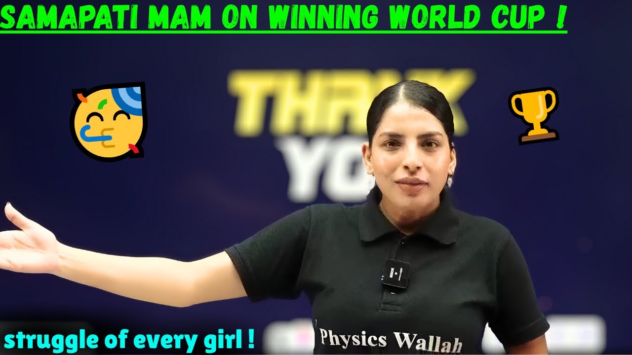 SAMAPATI MAM ON WINING WOMEN WORLD CUP 🏆🔥 || STRUGGLE OF EVERY GIRL 🥺 ...