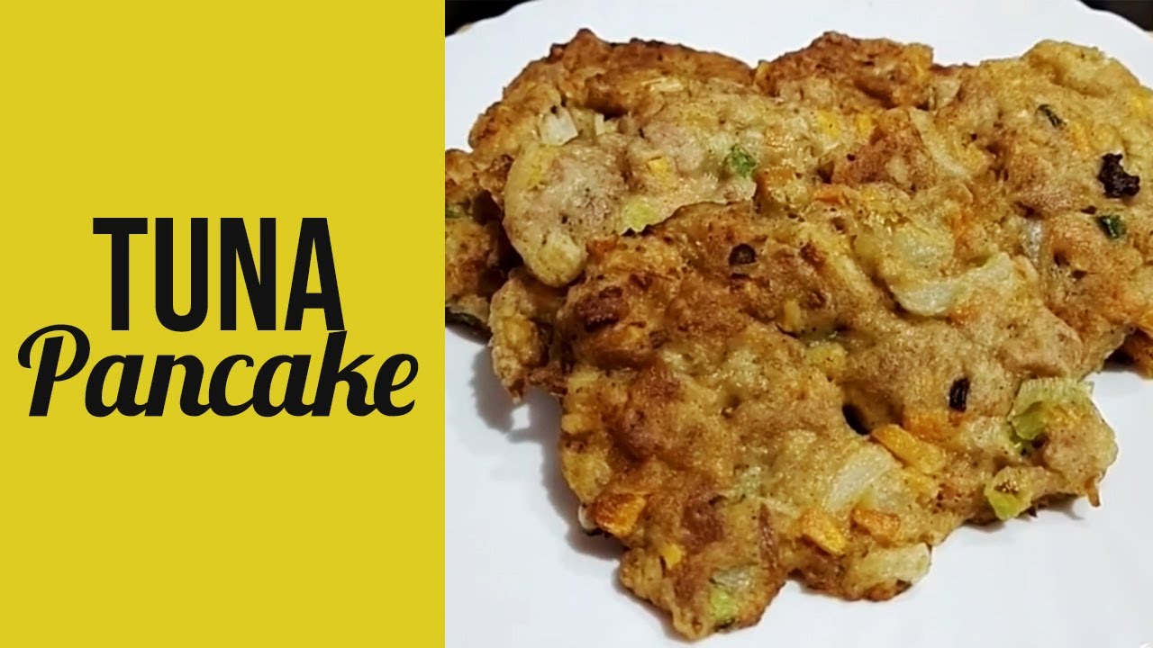 HOW TO COOK TUNA PANCAKE or TUNA TORTA | SIMPLE, EASY AND BUDGET RECIPE ...