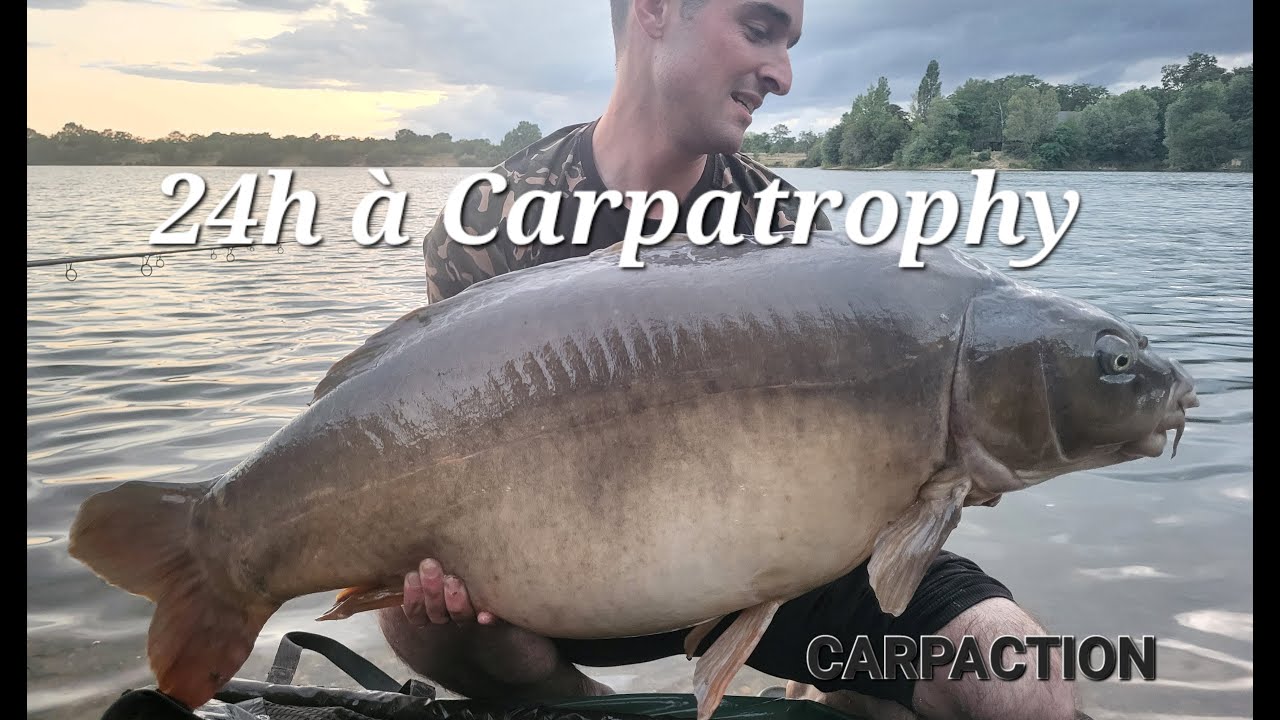 24h a carpa trophy / peche a la carpe # CARPACTION # /fox/korda/pêche ...