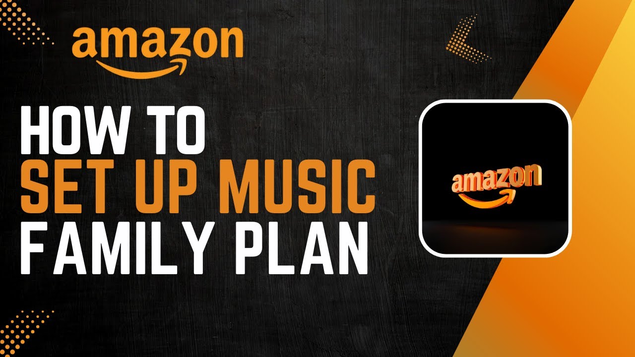How To Set Up Amazon Music Family Plan - YouTube