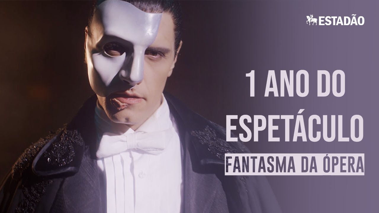 Musical 'O Fantasma da Ópera' completa um ano em cartaz em SP - YouTube