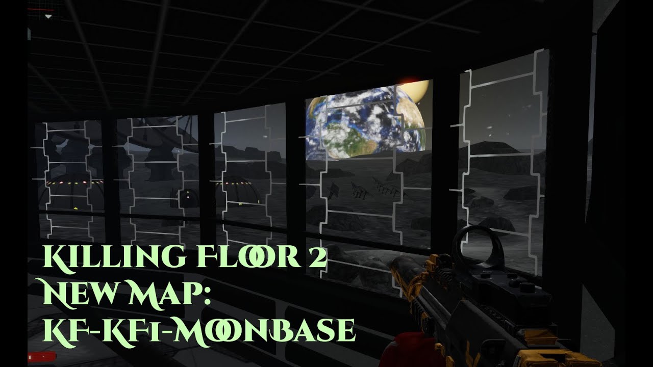 Killing Floor 2 | New Map: KF-KF1-MoonBase - YouTube