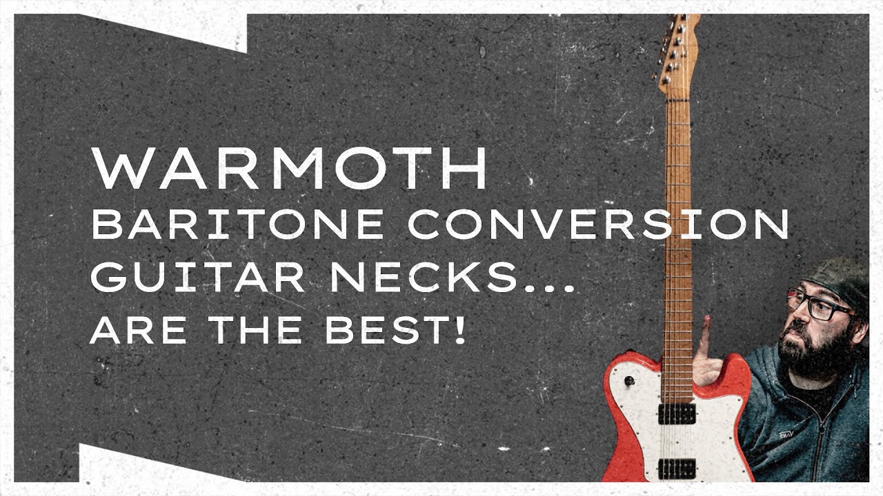 Warmoth Baritone Conversion Guitar Necks are the Best! - YouTube