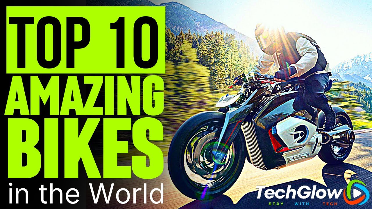 Get Ready to Be Amazed: The Top 10 Most Amazing Bikes in the World ...