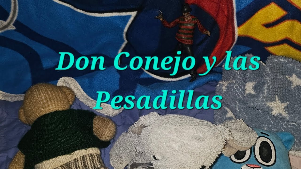 Las Aventuras de Don Conejo E3 T2 Don Conejo y las pesadillas - YouTube