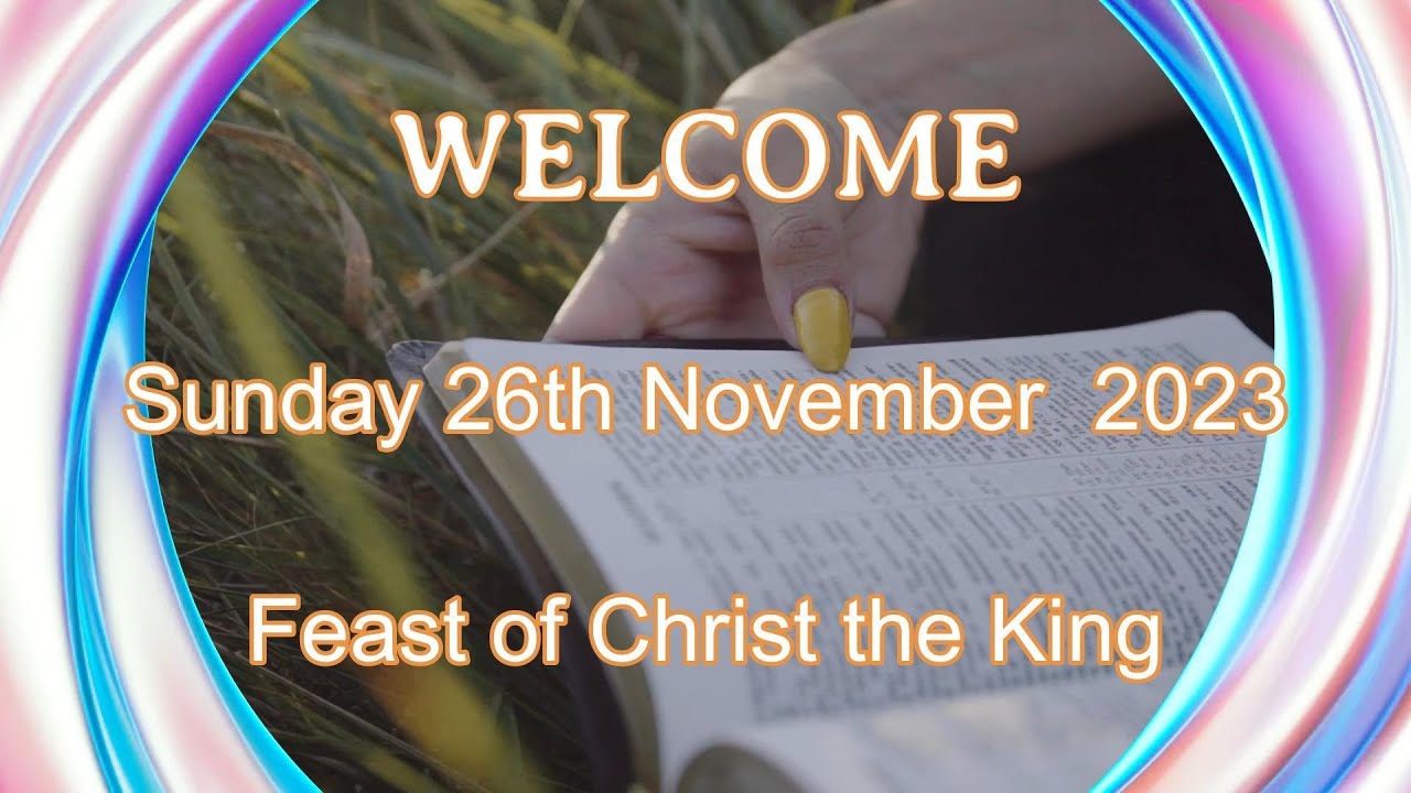 "God's Word for Today" The Feast of Christ the King Sunday 26th ...