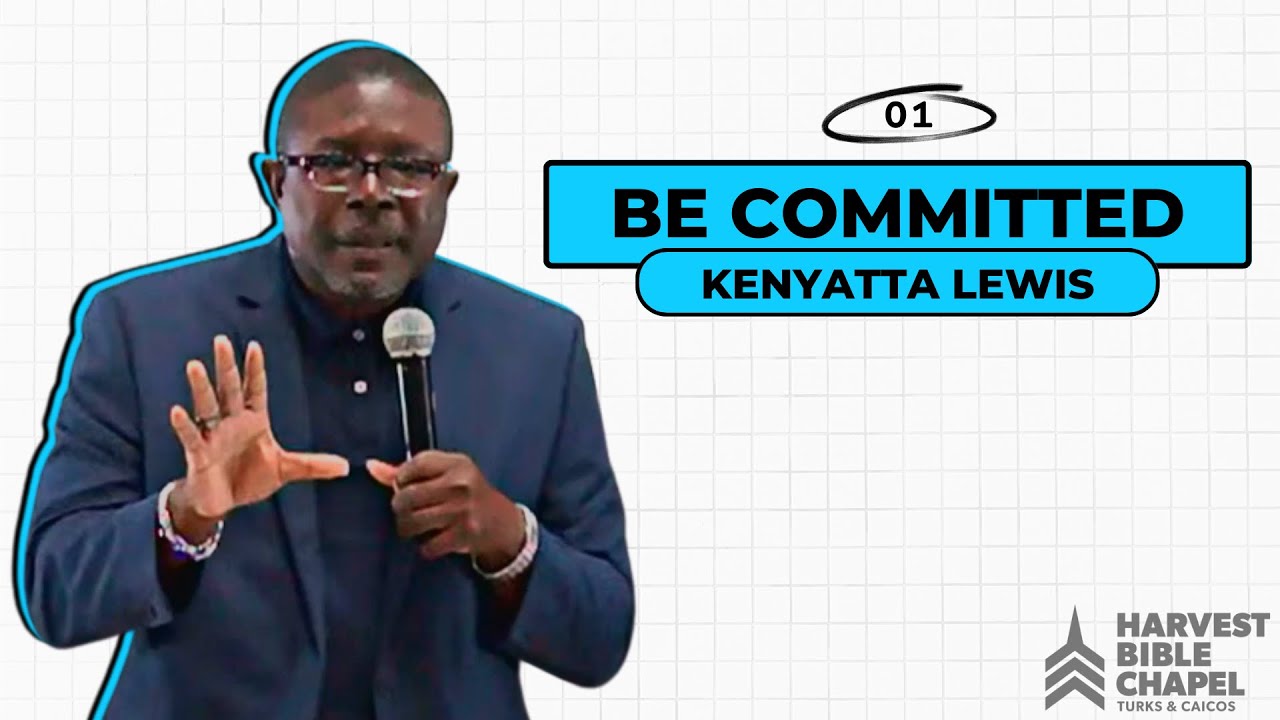 Be Committed | Kenyatta Lewis. - YouTube