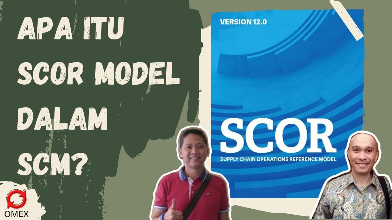 Apa itu SCOR Model dalam SCM? - YouTube
