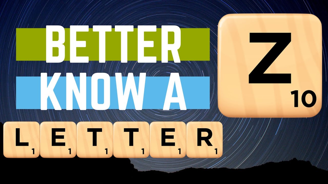 Scrabble Tips Better Know A Letter Z YouTube scrabble-tips-better-know-a-letter-z-youtube