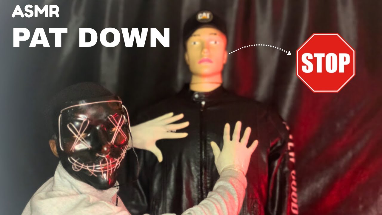 ASMR Fast and Aggressive TSA Pat Down Check on MANNEQUIN - YouTube