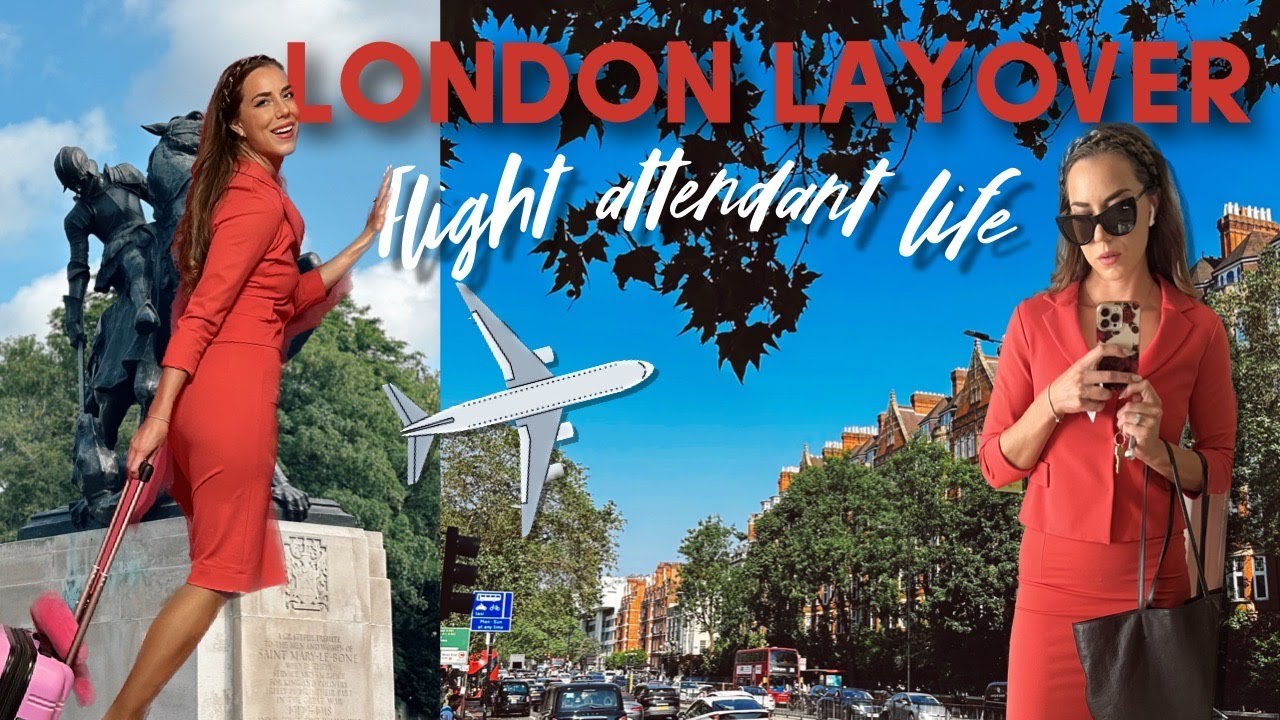 FIRST LONDON LAYOVER BACK! ️ LIFE OF A CANADIAN FLIGHT ATTENDANT - YouTube