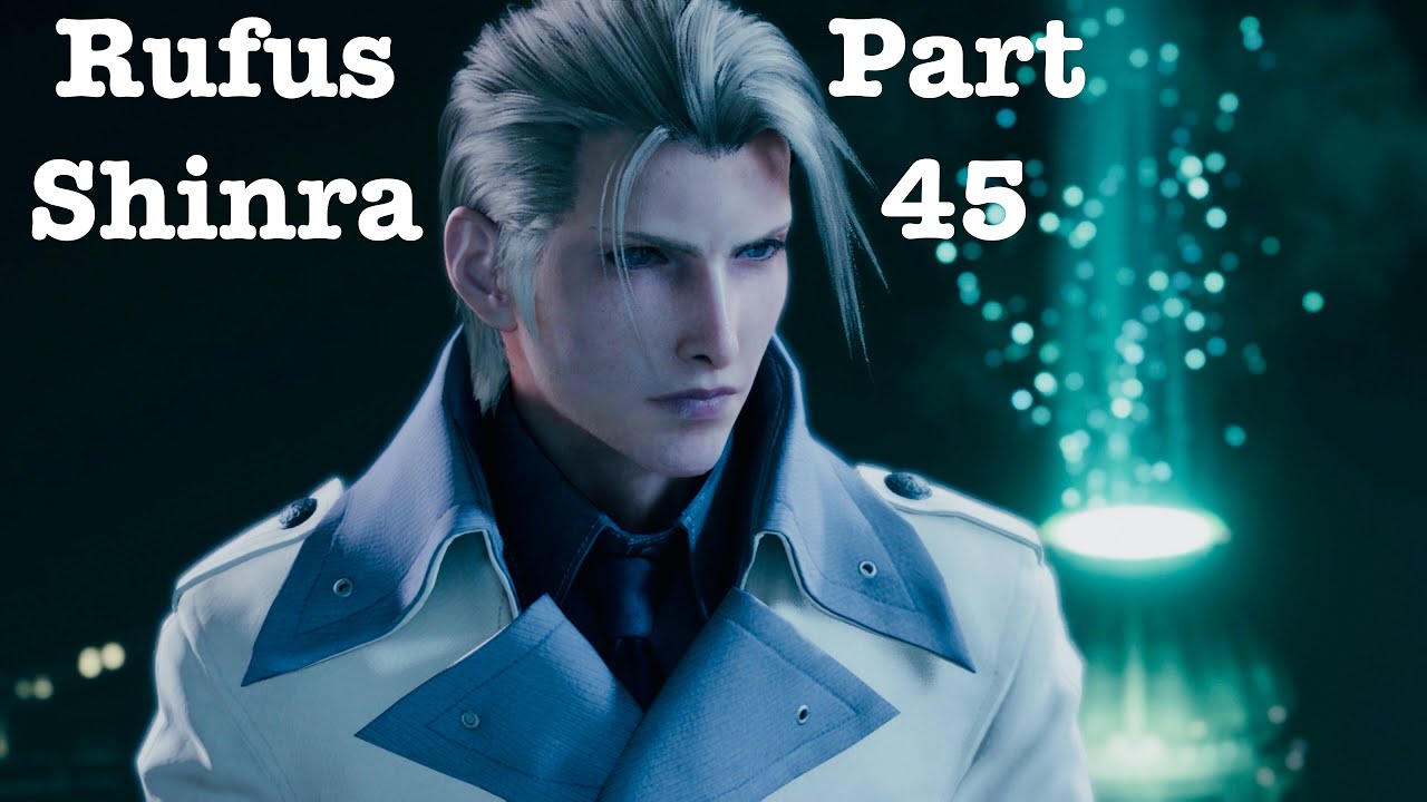 Rufus Shinra - FF7 Remake - Part 45 - YouTube