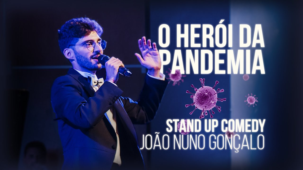 O Herói da Pandemia (Stand Up Comedy) - João Nuno Gonçalo - Espetáculo ...