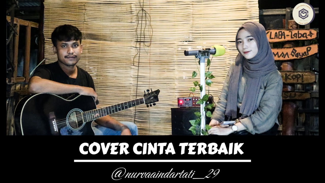 MENGEKSPRESIKAN RASA MELALUI LAGU LAGU "CINTA TERBAIK" COVER (Walasoji ...