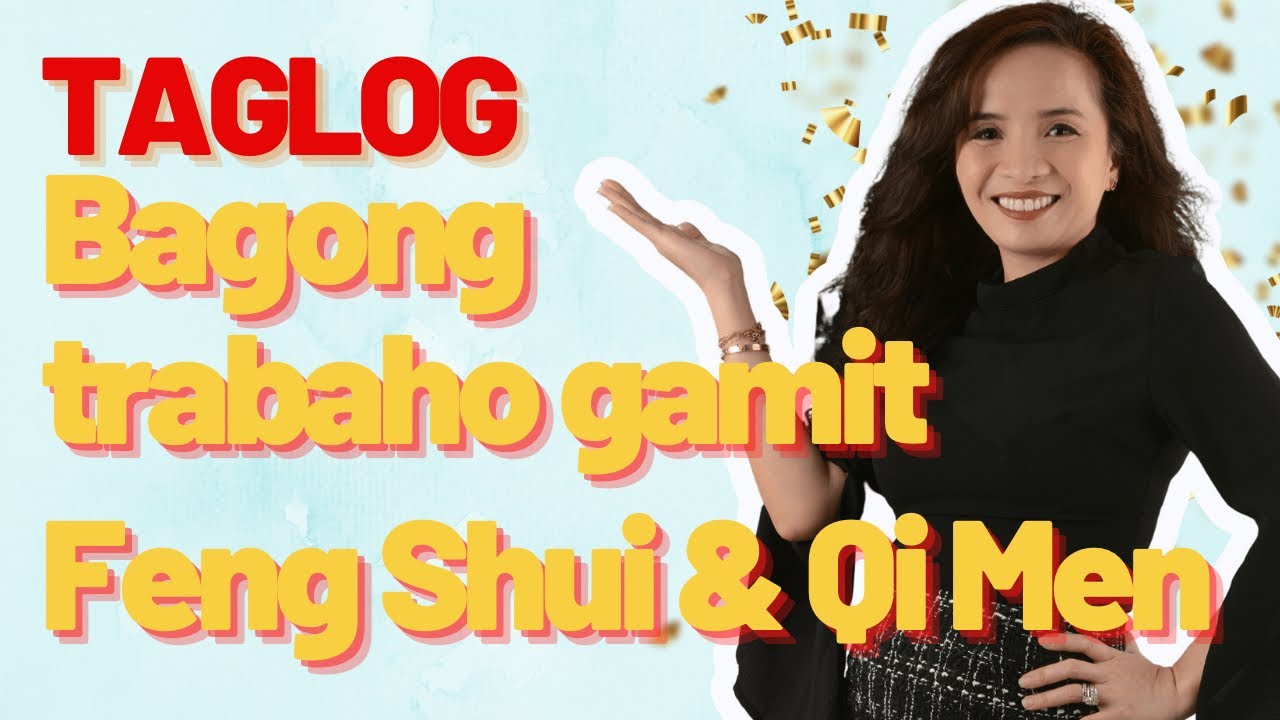 TAGALOG : Pano makakuha ng Trabaho gamit Feng Shui & Qi Men Dun Jia - YouTube