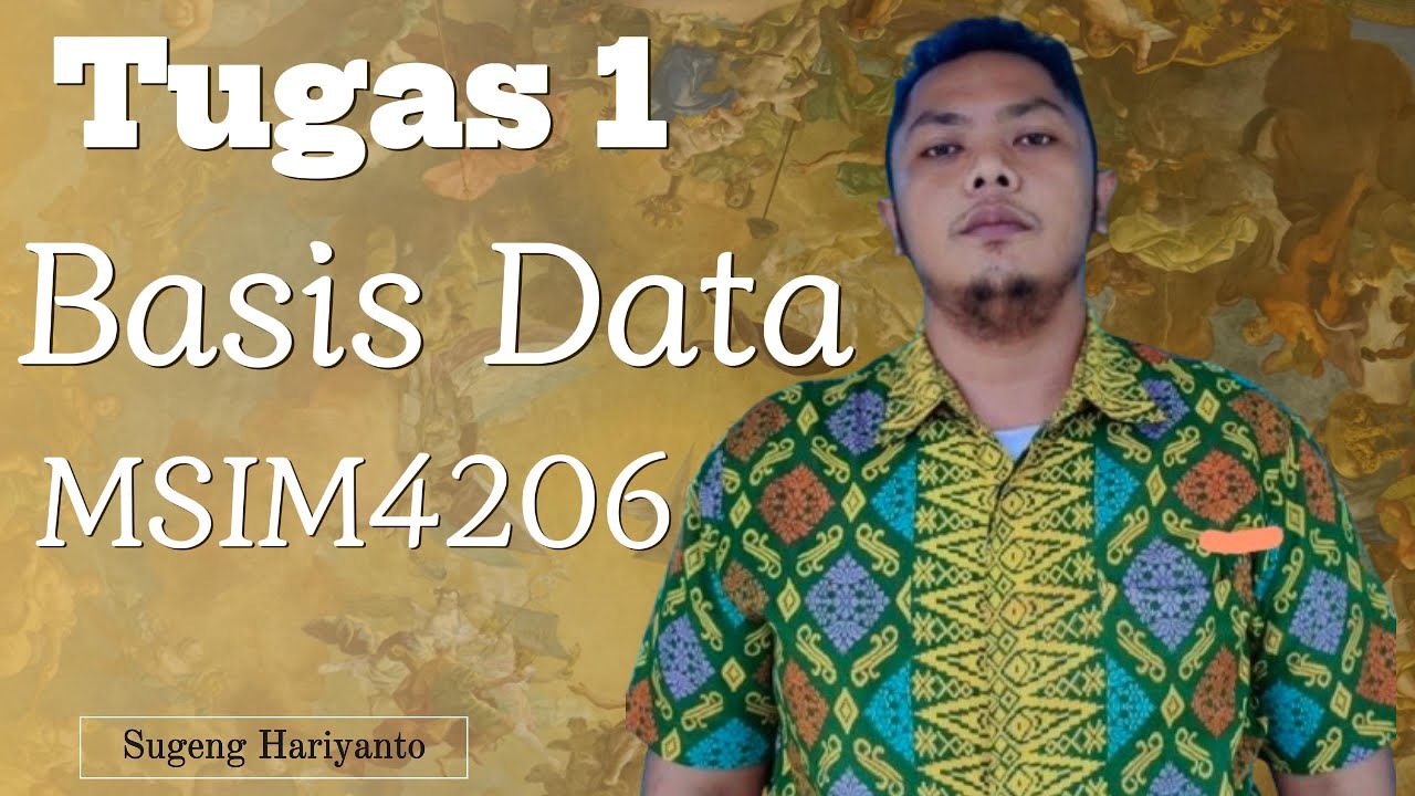 Tugas 1. Basis Data - MSIM4206 - YouTube