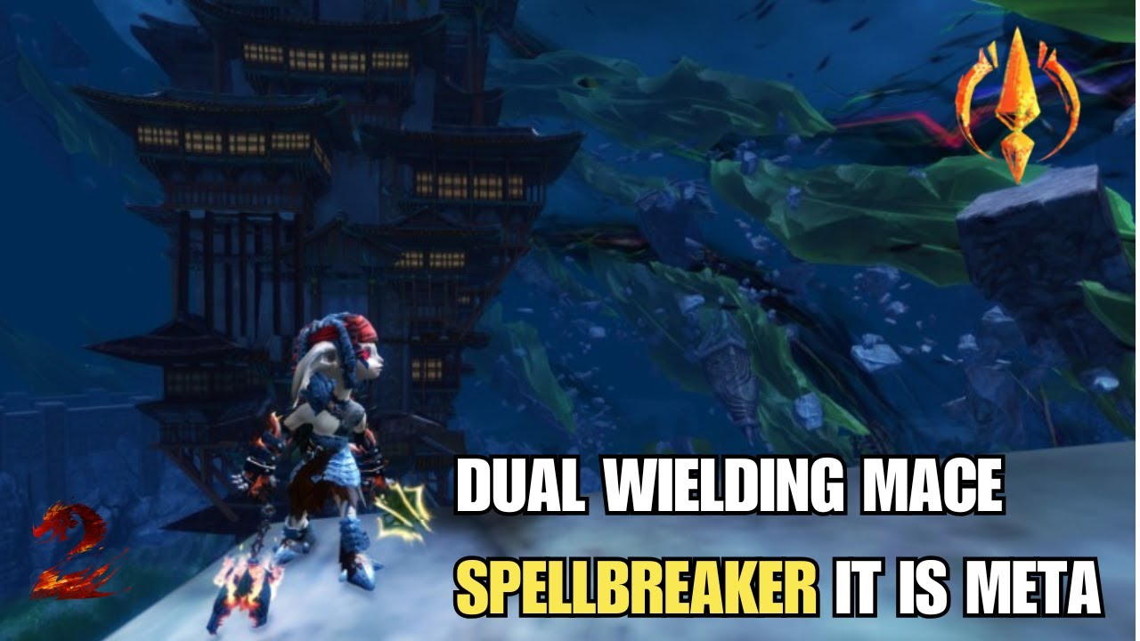 Guild Wars 2 - Spellbreaker PvP - Dual Wielding Mace, It is META! - YouTube