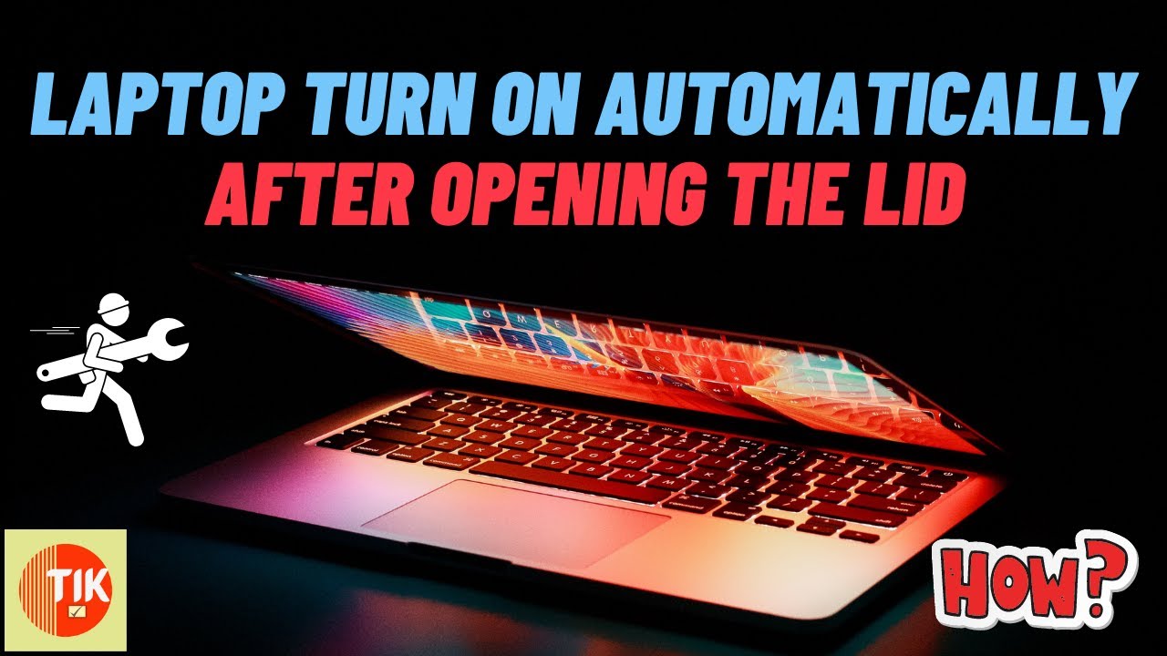 Laptop turn on automatically after opening the lid - YouTube