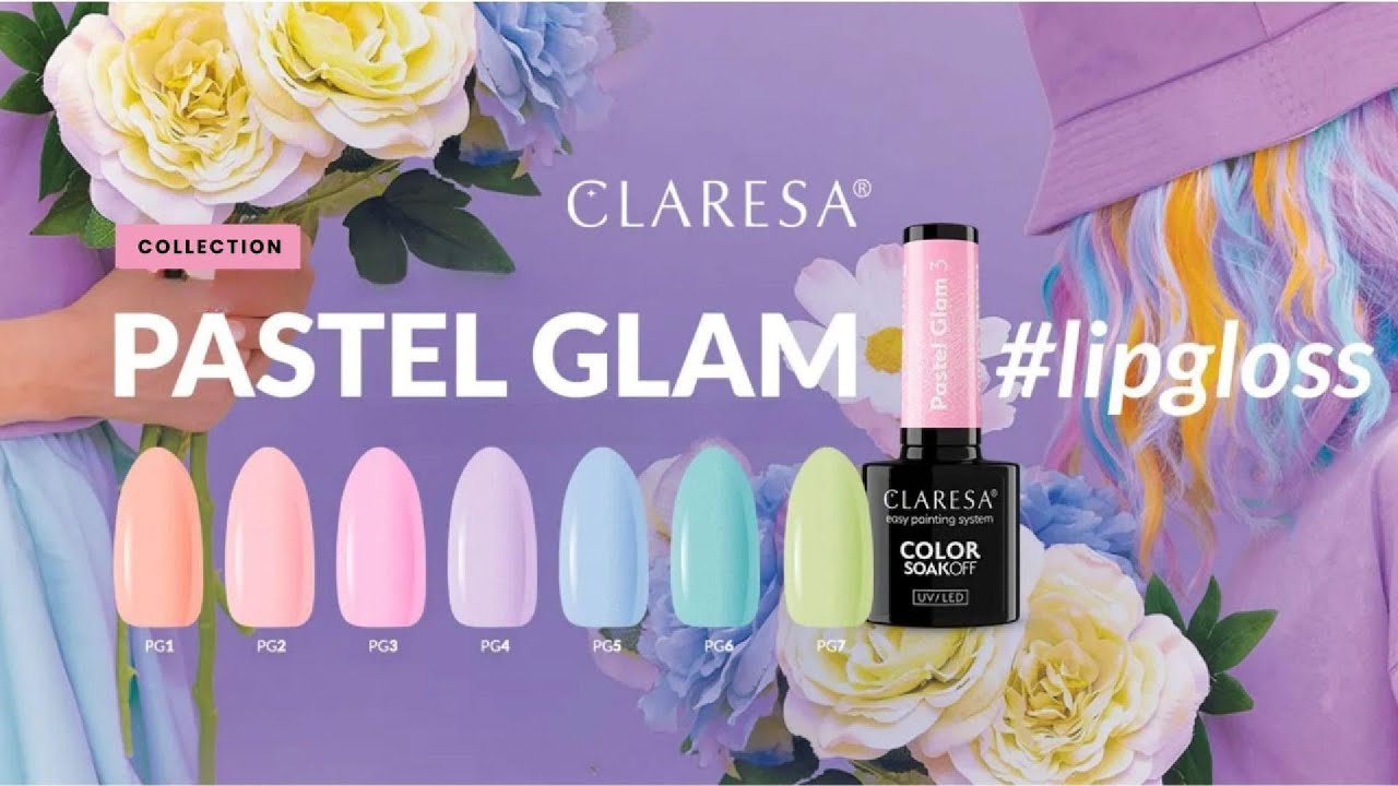Claresa Gel polish collection Pastel Glam - Mea Via Nails Wolrd - YouTube