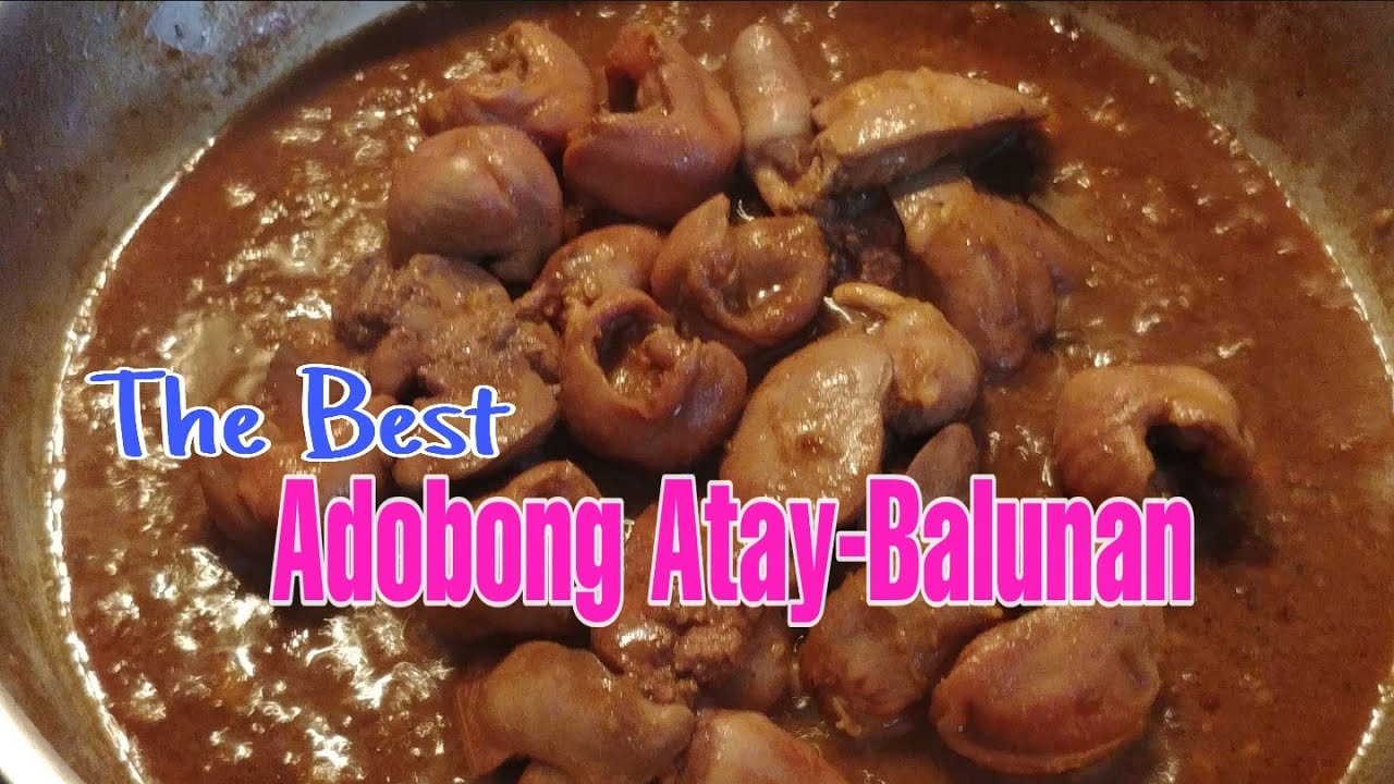 ADOBONG ATAY-BALUNAN | Best Chicken Gizzard and Liver Recipe - YouTube