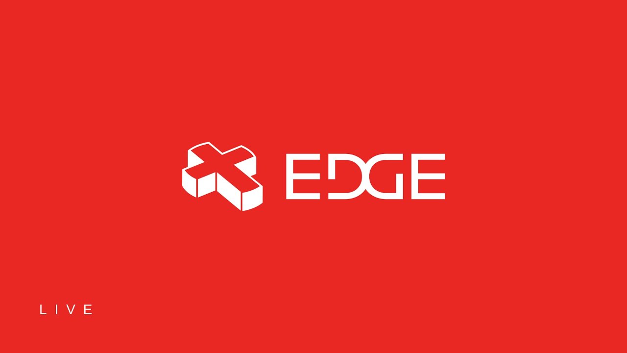EDGE LIVESTREAM - YouTube