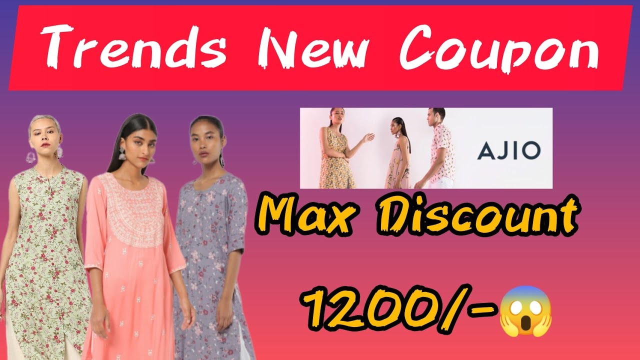 Trends || Ajio New Coupon Code Today || Trends New Coupon || Ajio Kurti ...