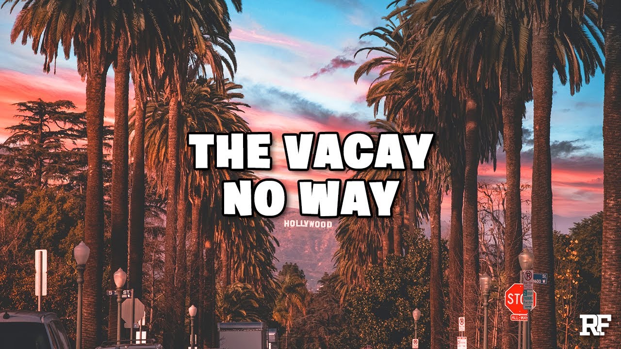 The Vacay - No Way - YouTube