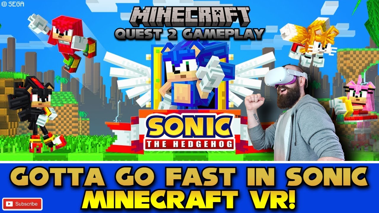 SONIC THE HEDGEHOG MINECRAFT DLC / An Amazing Nostalgic VR Experience ...
