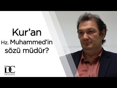 Kur'an Hz. Muhammed'in sözü müdür? | Prof. Dr. Zeki Bayraktar