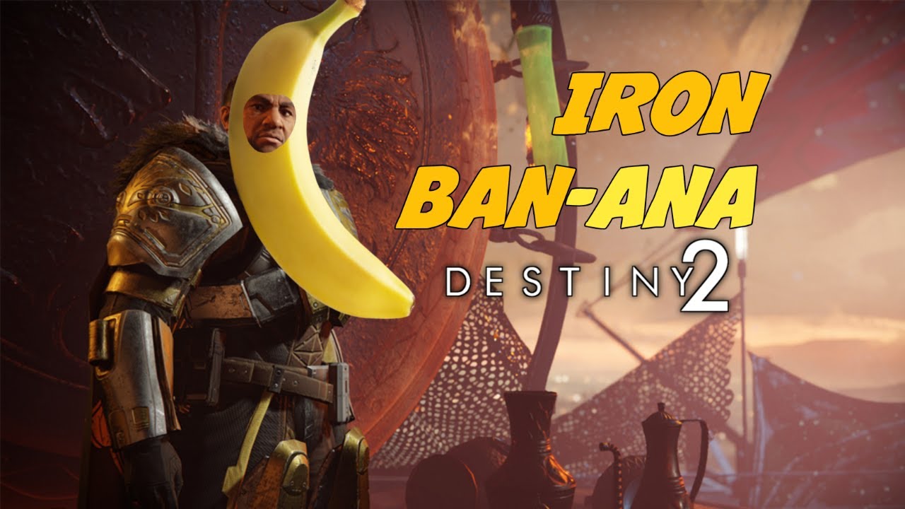 Iron Banana - Destiny 2 - YouTube