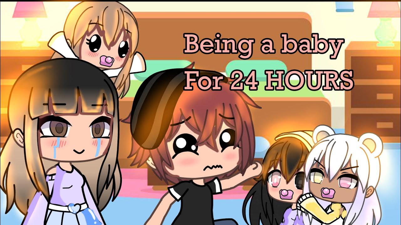 ||🦋Being a baby for 24 HOURS Very short😝Gacha Life🛍CRINGE WARNING ⚠️ ...