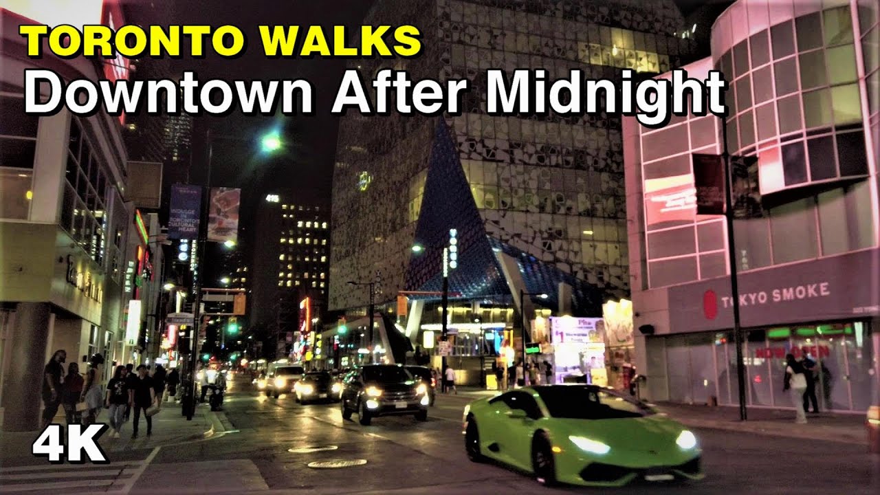 Toronto Night Walk - Downtown After Midnight [4K] - YouTube