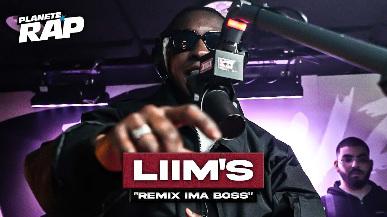 [EXCLU] Liim's - Remix Ima Boss #PlanèteRap - YouTube