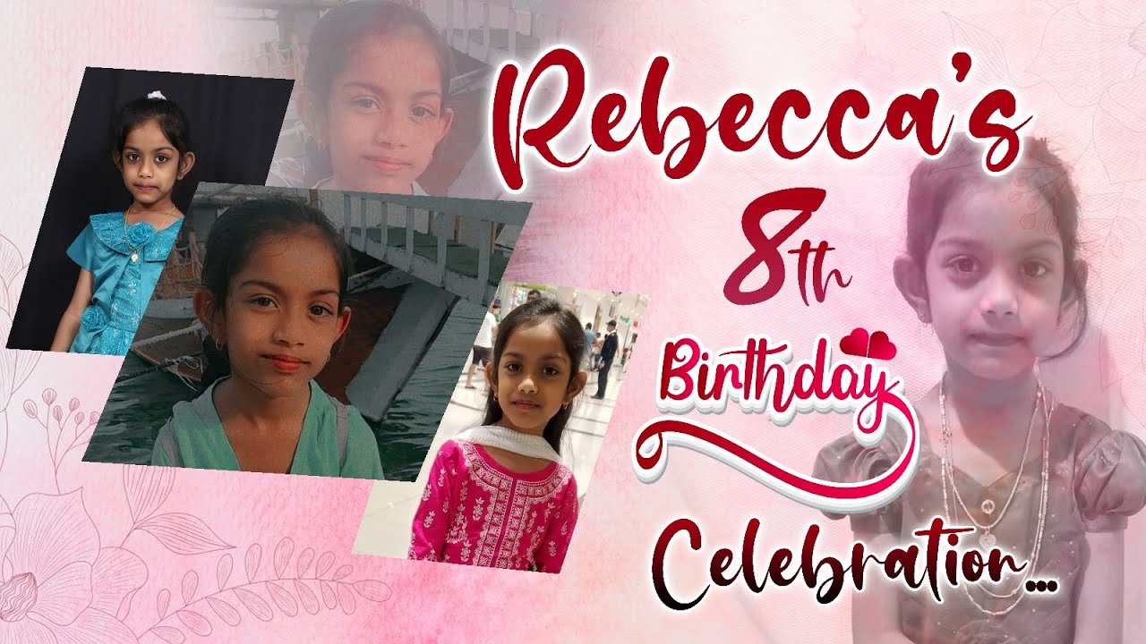 Rebecca's Birthday Celebration - Daughter of Kiran Kumar & Jeevana ...