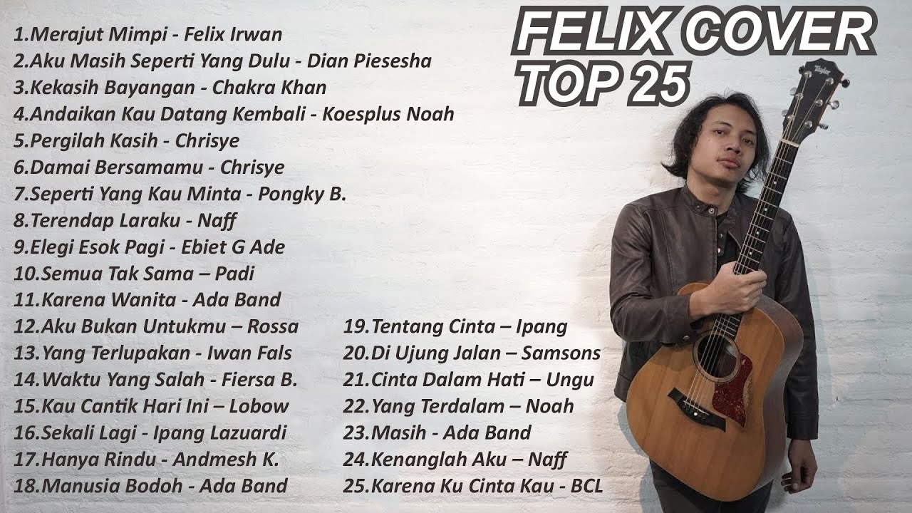 FELIX full album (top 25 music cover Felix official) - YouTube